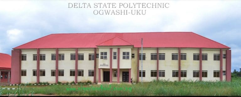 Delta State Poly Ogwashi Uku Post UTME Form 2020/2021 [ND Full-time]